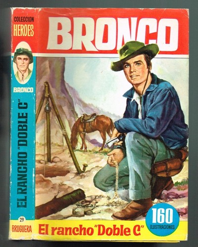 RARE 1965 Bronco El rancho Doble C Coleccion Heroes Spanish Barcelona ...