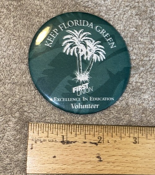 Vintage Keep Florida Green First Union Bank - Excellence In Education ...