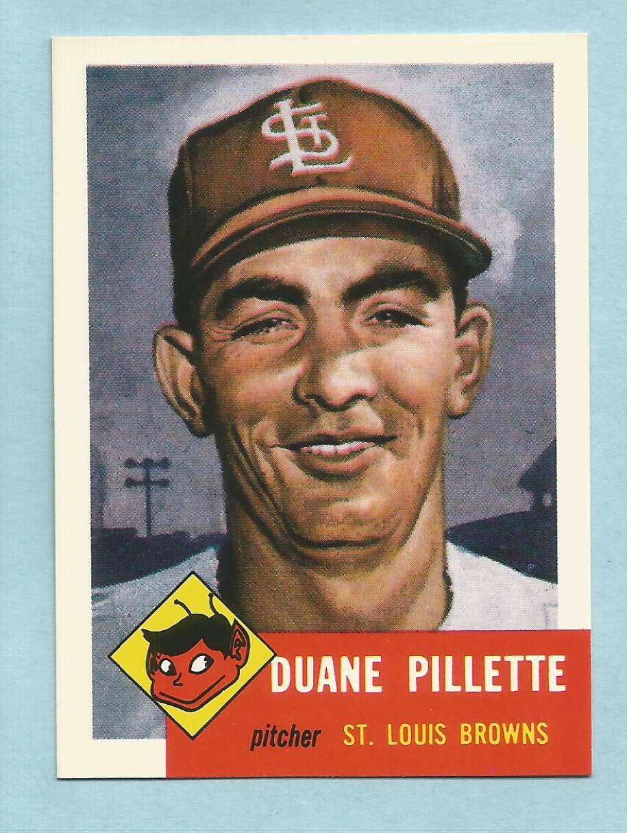 1991 Topps Baseball 1953 Archives Duane Pillette #269 St Louis Browns ...