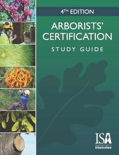 Arborists' Certification Study Guide by Sharon Lilly: New 9781943378210 ...