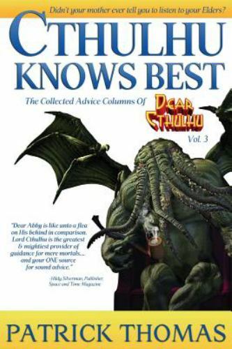 Cthulhu Knows Best by Patrick Thomas (2013, Trade Paperback) for sale ...