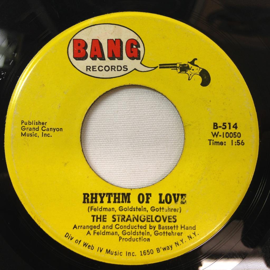 THE STRANGELOVES 45: Night Time / Rhythm Of Love, Bang Records 514 ...