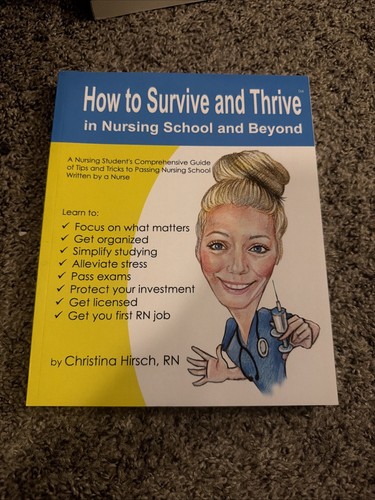 How To Survive And Thrive In Nursing School And Beyond | eBay