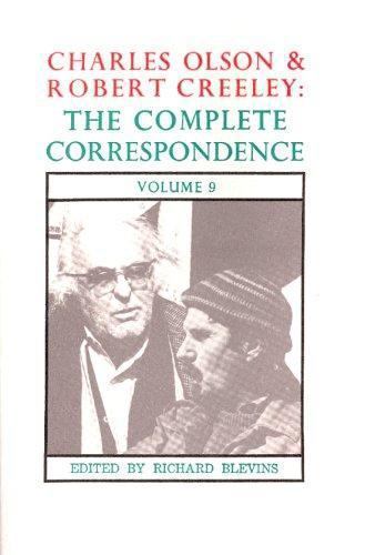 Charles Olson and Robert Creeley : The Complete Correspondence by Charles Olson and Robert ...