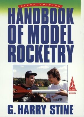 Handbook of Model Rocketry by Stine, G. Harry Paperback / softback Book ...