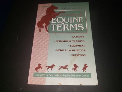 Illustrated Dictionary of Equine Terms 9781577790143| eBay