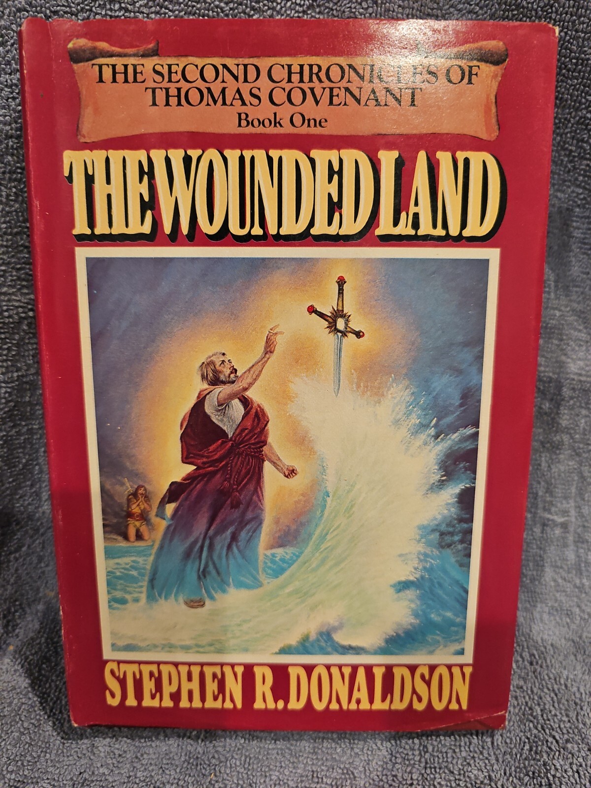Second Chronicles of Thomas Covenant: The Wounded Land, Vtg 1980 ...