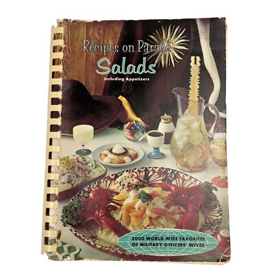 Recipes On Parade Salads Appetizer International Military Wives ...