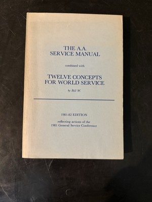 The AA Service Manual combined with Twelve Concepts For World Service ...