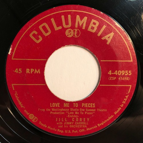 Jill Corey 45 Love Me To Pieces / Love 1957 COLUMBIA pop vocal Vinyl ...
