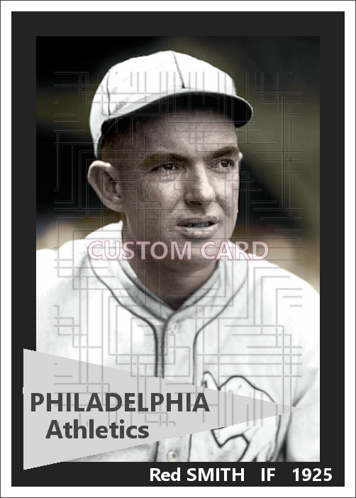 Red Smith - 1925 Philadelphia Athletics - 2.5 x 3.5 custom card (blank ...
