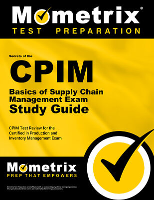 Secrets of the CPIM Basics of Supply Chain Management Exam Study Guide ...