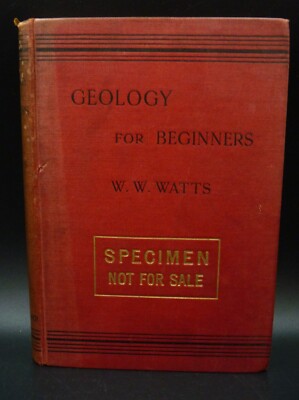 Geology For Beginners (Specimen Copy) by W. W. Watts (1898) | eBay
