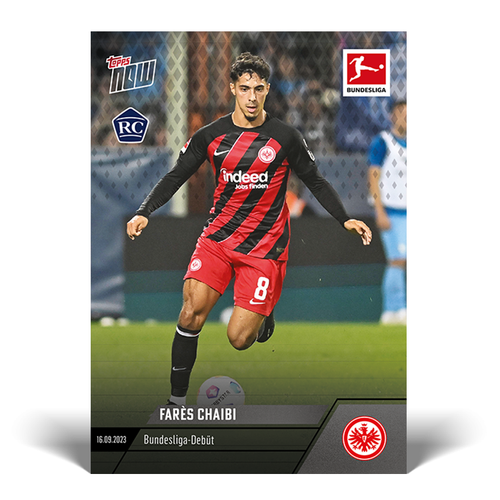 Topps Now Bundesliga 2023-24 - Card 027 - Farès Chaibi - Eintracht ...