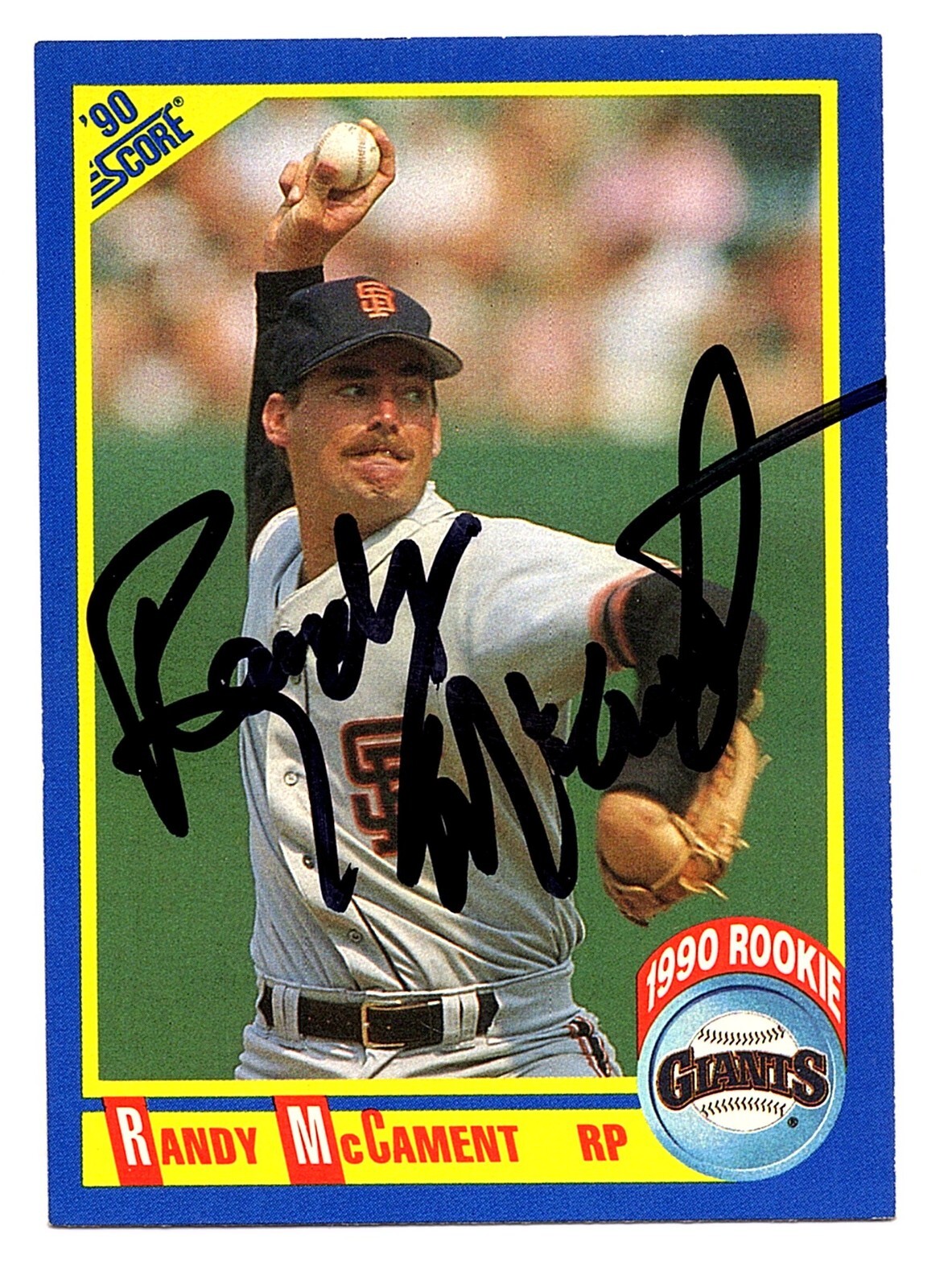 Randy McCament Autograph On A 1990 Score RC - San Francisco Giants | eBay