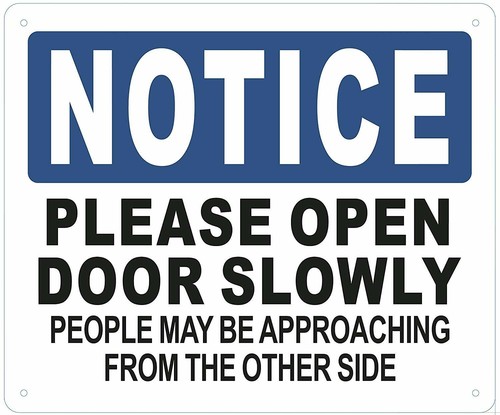 Please open door slowly SIGN (Aluminum Sign,10X12)-REF24-1027 | eBay