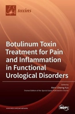 Hann-Chorng Kuo Botulinum Toxin Treatment for Pain and Inflammation i ...