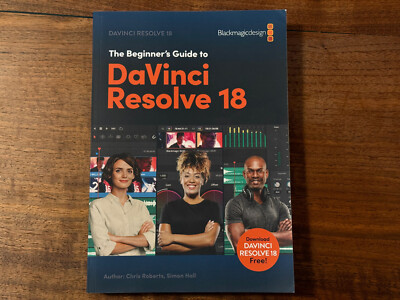 The Beginner's Guide to DaVinci Resolve 18 by Chris Roberts | eBay