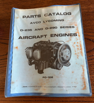 Lycoming Models 0-235 0-290 Series Aircraft Engines Parts Catalog 1973 ...