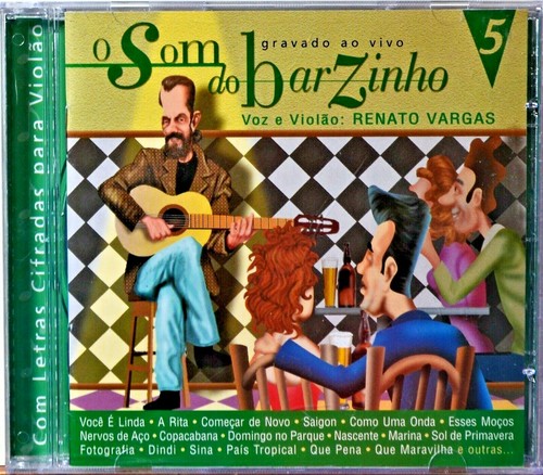 CD Renato Vargas O Som do Bar Zinho Gravado ao Vivo 5 Brasil Brazil ...