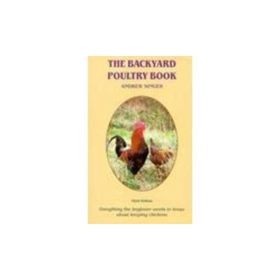 Backyard Poultry Book by Singer, Andrew Paperback Book The Fast Free ...