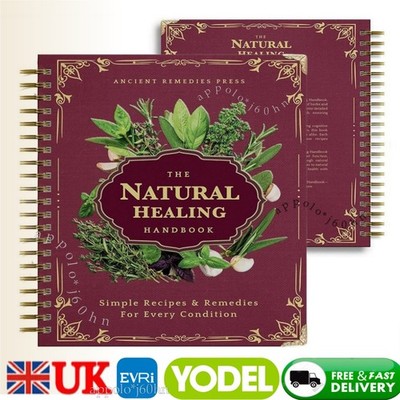 The Natural Healing Handbook, Spiral-Bound Guide For Herbal Remedies ...