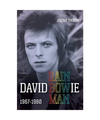 David Bowie Rainbowman: 1967-1980, Jérôme Soligny | eBay