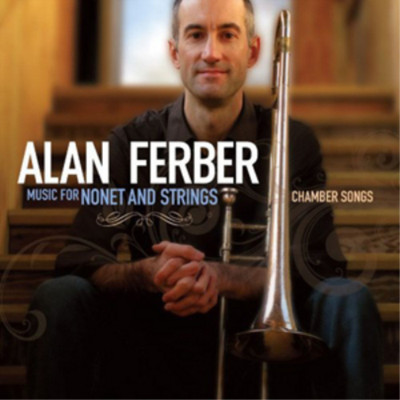Alan Ferber Music for Nonet and Strings: Chamber Songs (CD) Album | eBay