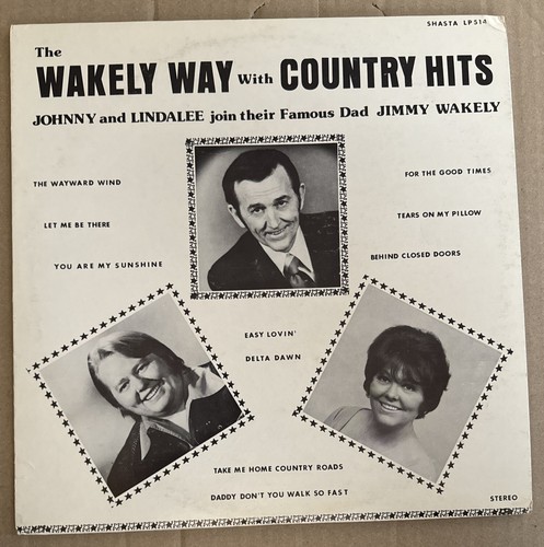 THE WAKELY WAY (Jimmy Johnny Lindalee) - Country Hits - Shasta LP 514 ...