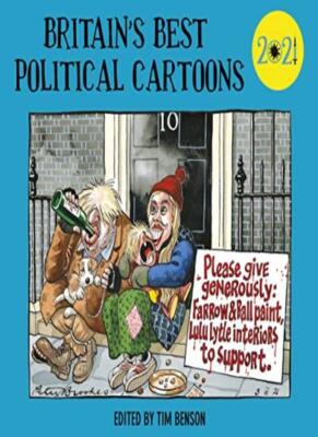 Britain's Best Political Cartoons 2021 By Tim Benson 9781786333131| eBay