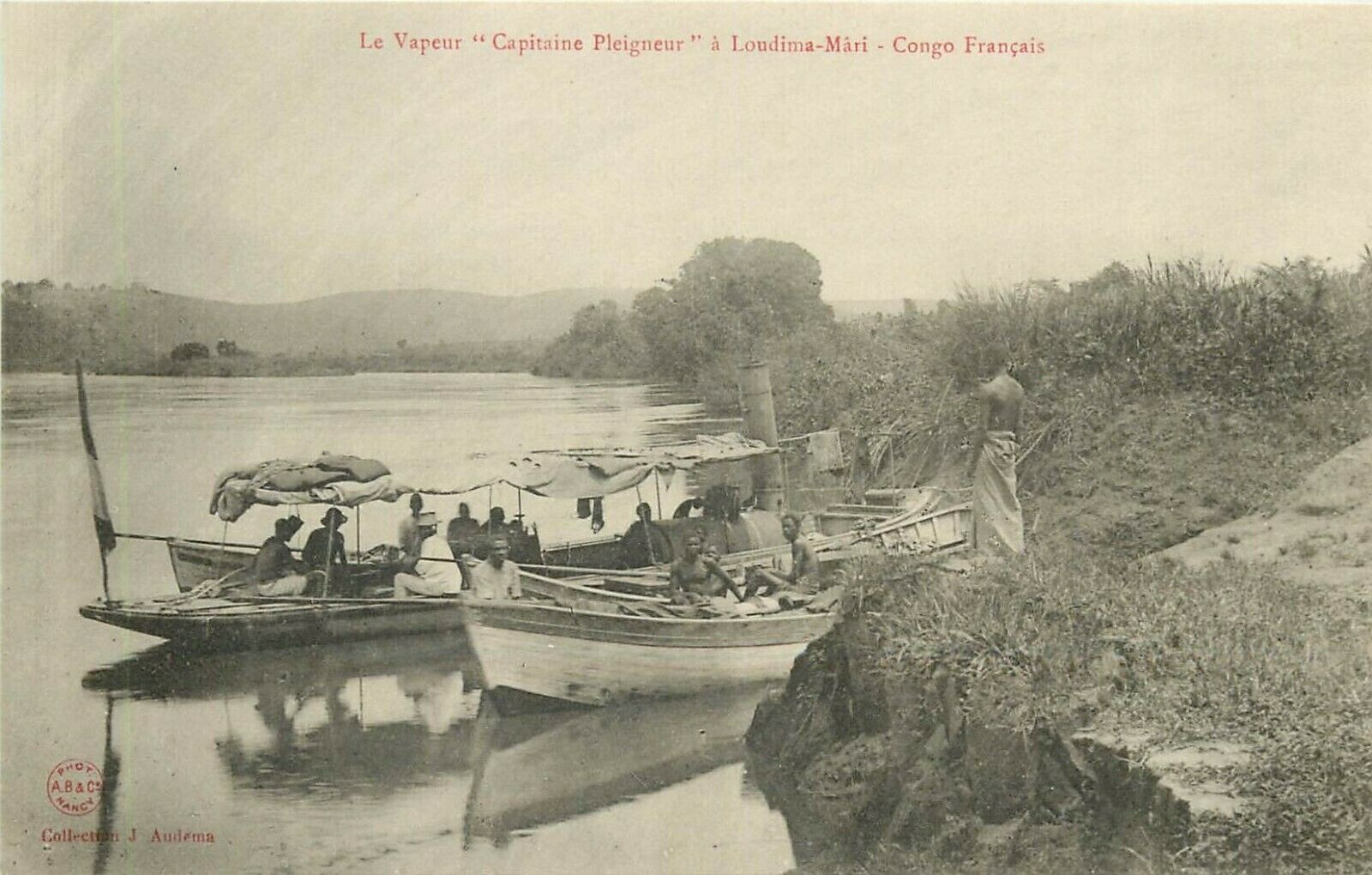 French Congo the steamboat Capitaine Pleigneur at Loudima-Mari boats ...