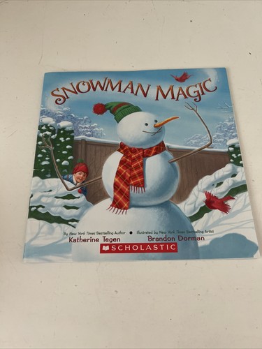 Snowman Magic : A Winter and Holiday Book for Kids by Katherine Tegen ...