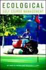 Ecological Golf Course Management, Hardcover by Sachs, Paul D.; Luff ...