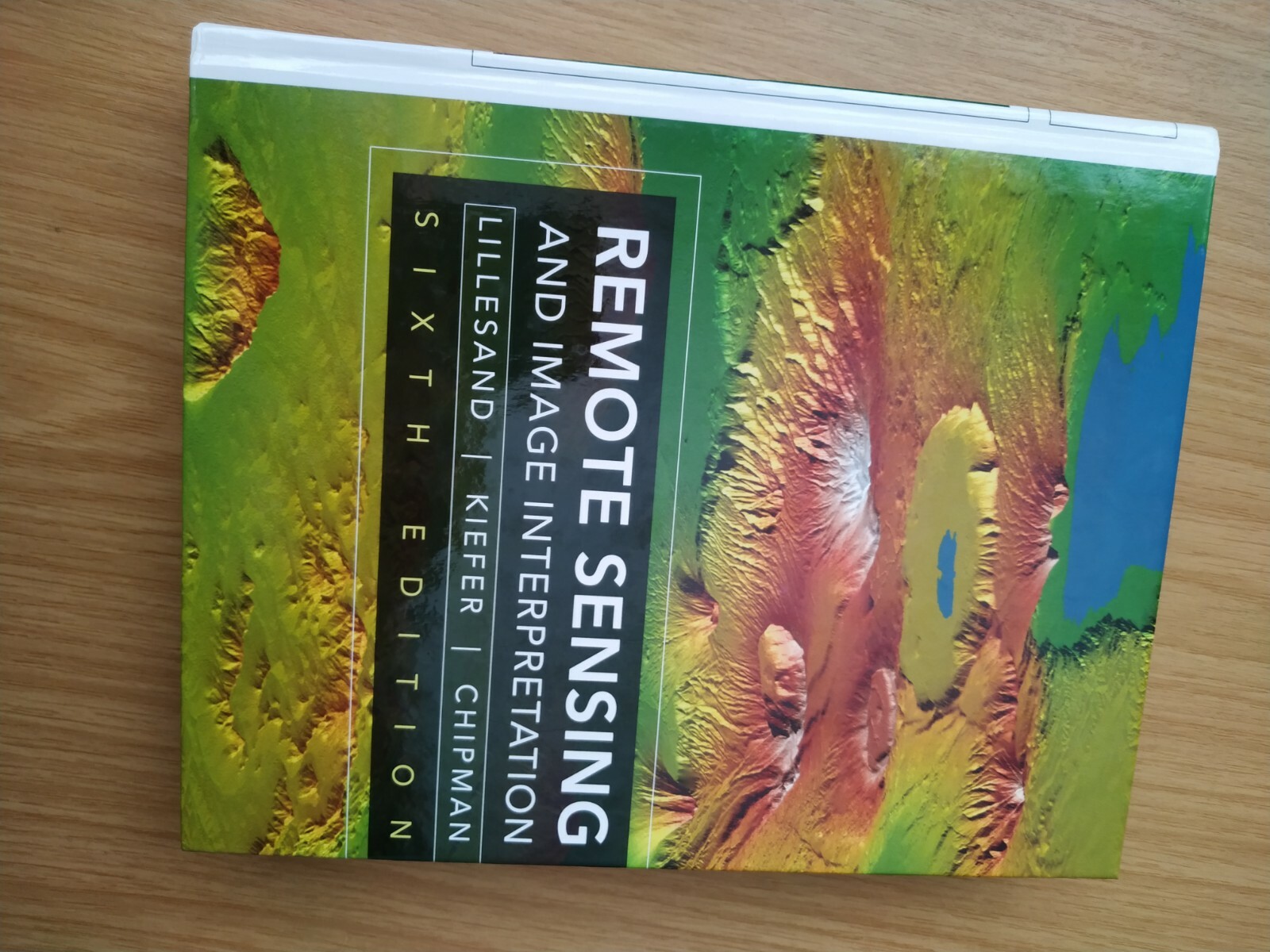 Remote Sensing and Image Interpretation by Ralph W. Kiefer, Jonathan W ...