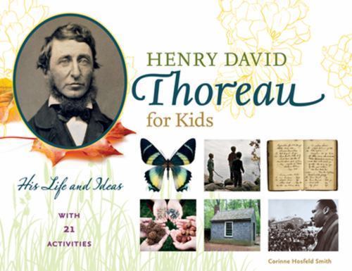 Henry David Thoreau for Kids: His Life and Ideas, with 21 Activities ...