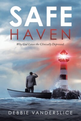 Safe Haven: Why God Loves The Clinically Depressed 9781664246188| eBay