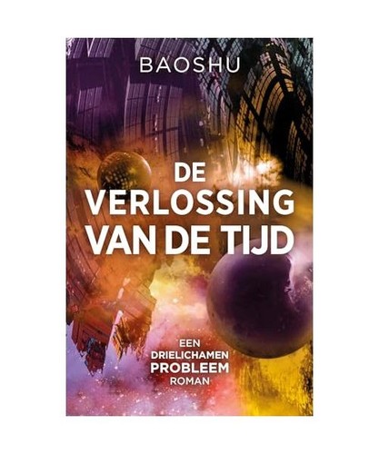 De verlossing van de tijd: een drielichamenprobleem roman 9083354040 | eBay