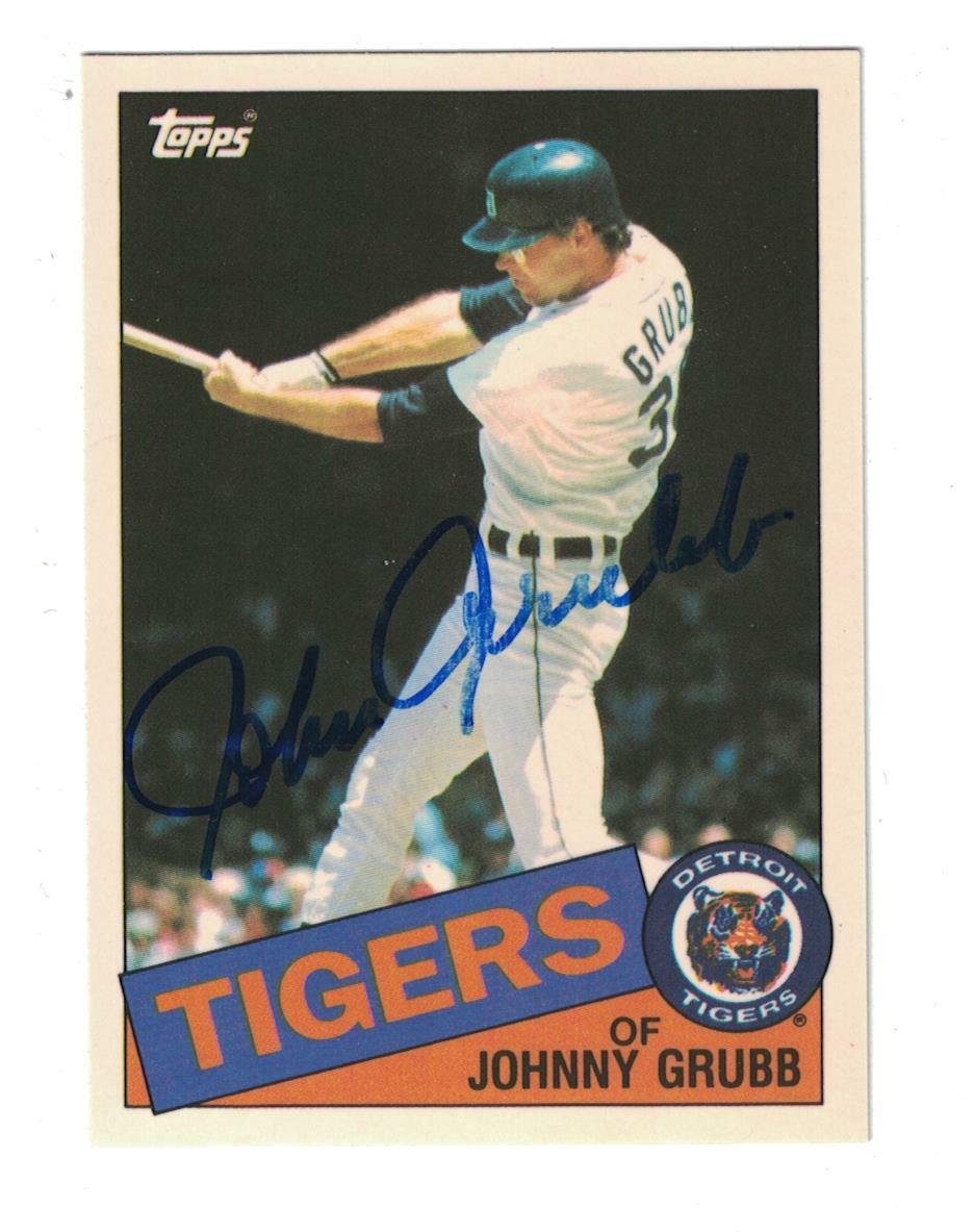 Johnny Grubb AUTOGRAPH 1985 TOPPS TIFFANY BASEBALL CARD SIGNED Detroit ...