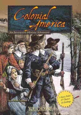 Colonial America : An Interactive History Adventure, Paperback by ...