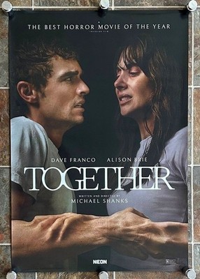 TOGETHER - 2025- original 27x40 Advance Movie Poster - DAVE FRANCO ...