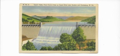 1941 Postcard- Tygart Valley Dam, Tygart River, Grafton/Clarksburg West ...