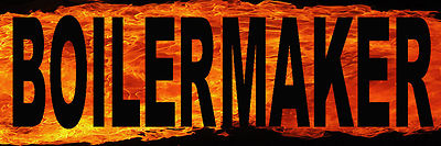 Boilermaker bumper sticker with flames, CBM-7B | eBay