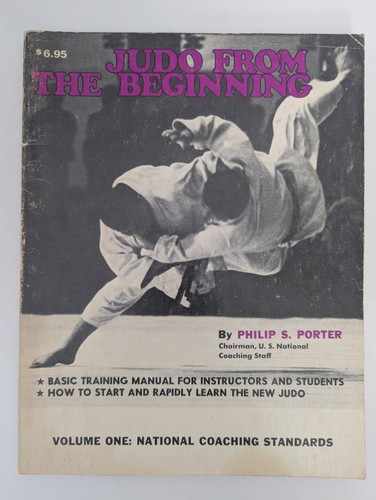 Judo From the Beginning Philip Porter Instructor & Student Manual 1974 ...