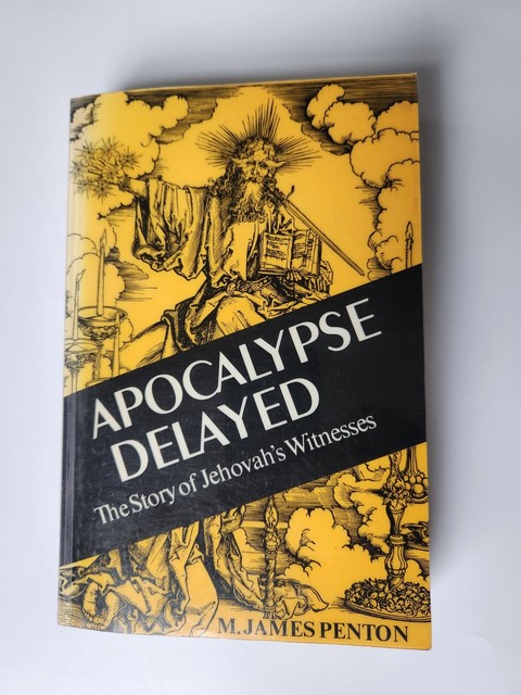 Apocalypse Delayed : The Story of Jehovah's Witnesses by M. James ...