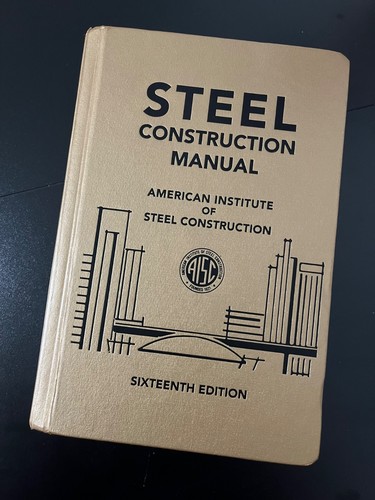 AISC Steel Construction Manual 16th Edition First Printing | eBay