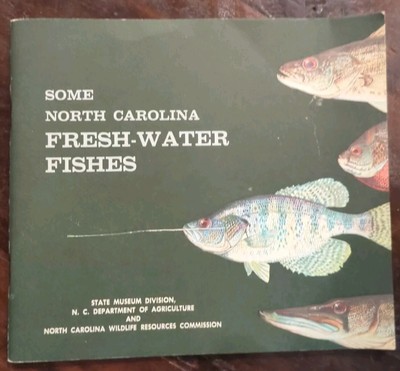 Some North Carolina Fresh Water Fishes State Museum Division Paperback ...