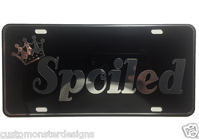 Spoiled License Plate Girly Girl Cute Princess Chrome & Regular Vinyl ...