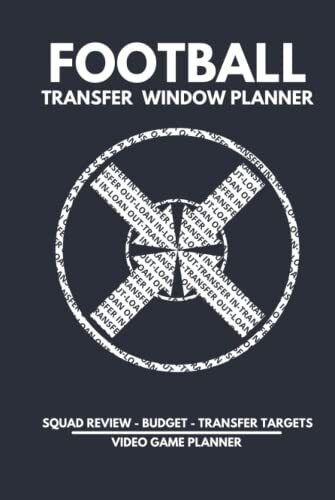 Football Transfer Window Planner - Video Game Planner: Plan yo... by ...