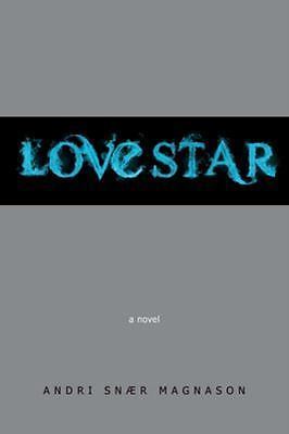 Lovestar by Magnason, Andri Snaer 9781609804268 | eBay