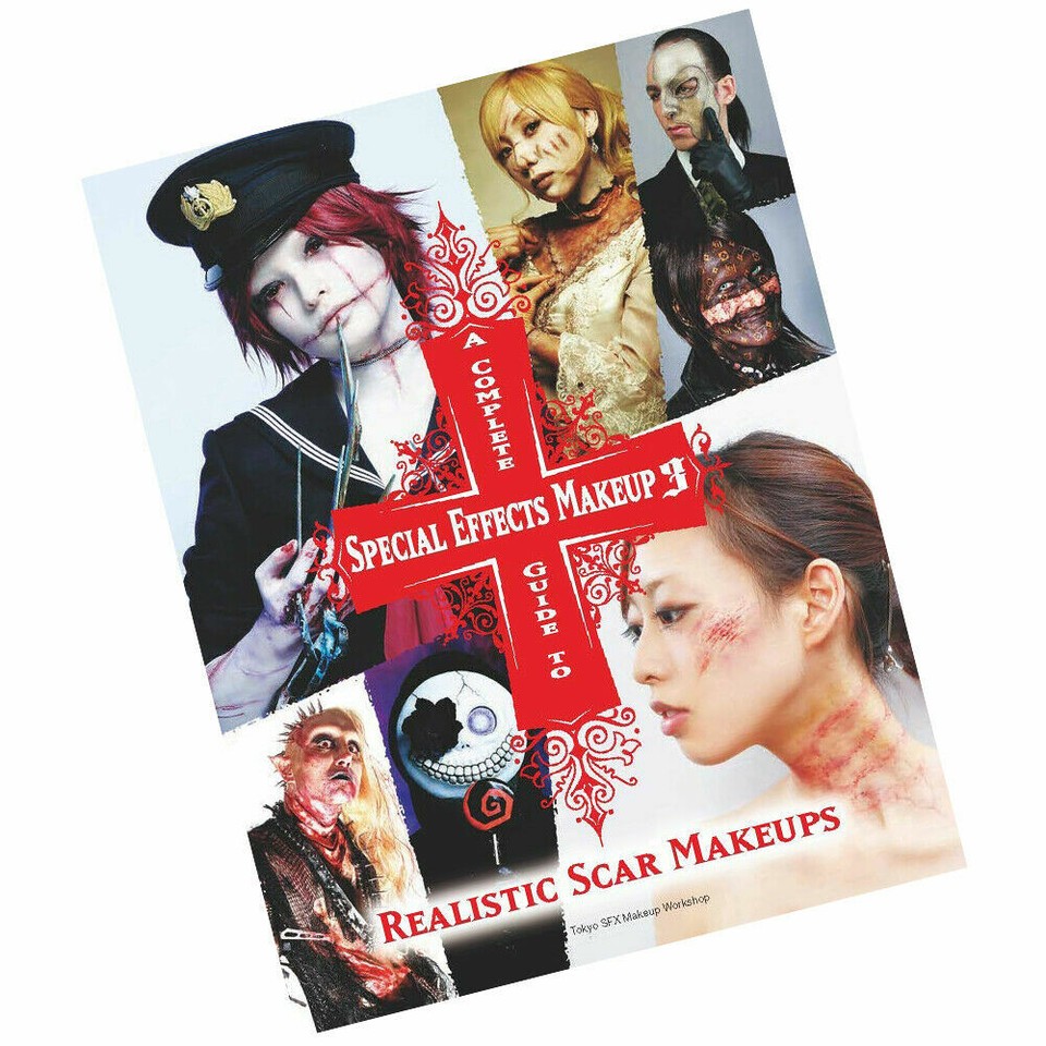 A Complete Guide to Special Effects Makeup 3 by Tokyo SFX Makeup ...